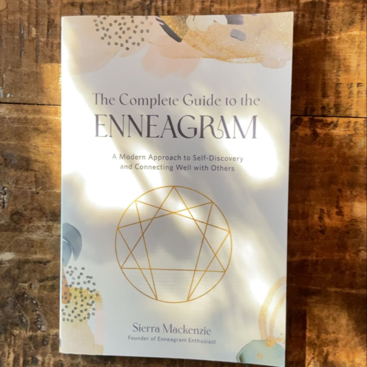 The Complete Guide to the Enneagram by Sierra Mackenzie