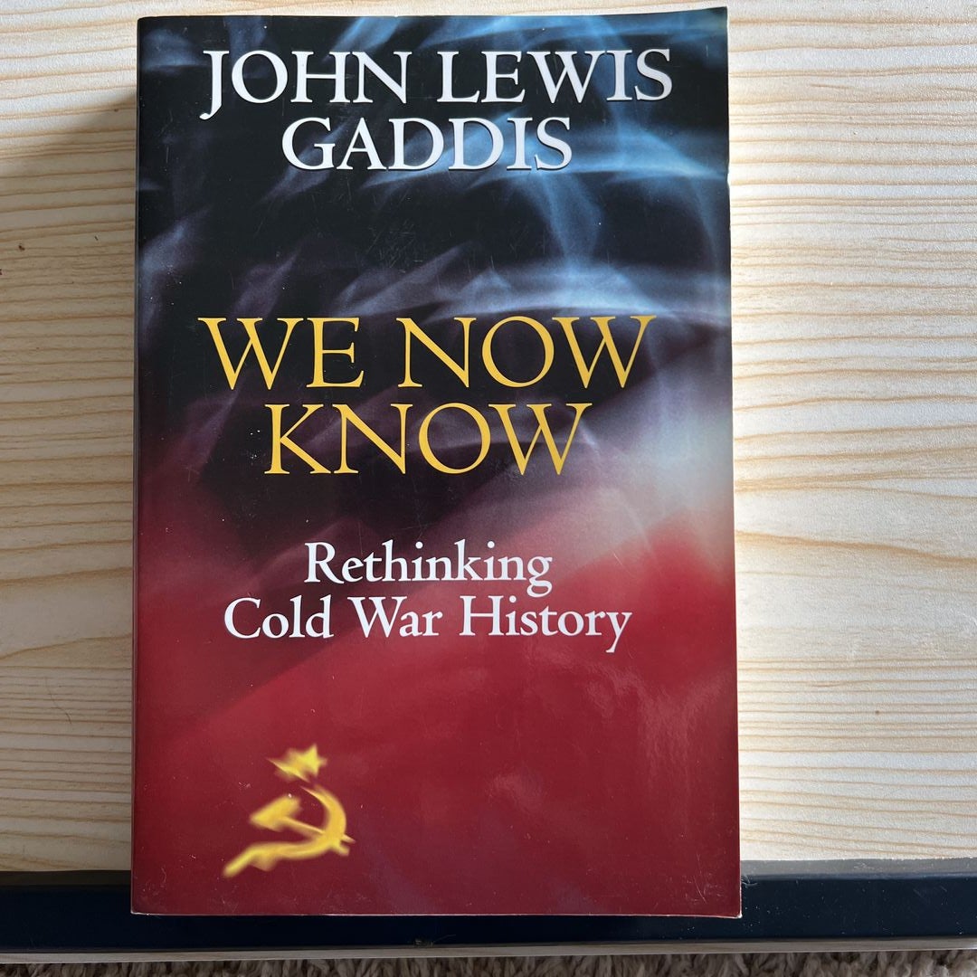 We Now Know by John Lewis Gaddis