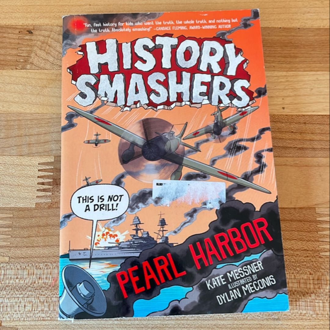 History Smashers: Pearl Harbor by Kate Messner