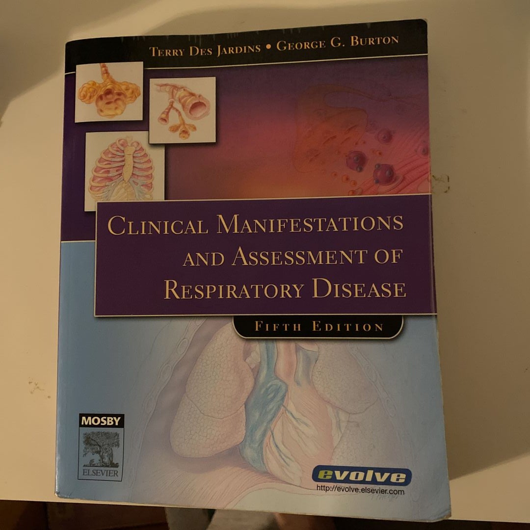 Clinical Manifestations and Assessment of Respiratory Disease by George ...