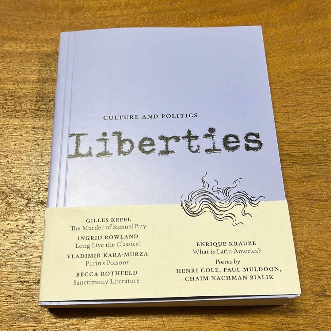 Liberties Journal of Culture and Politics by Giles Kepel
