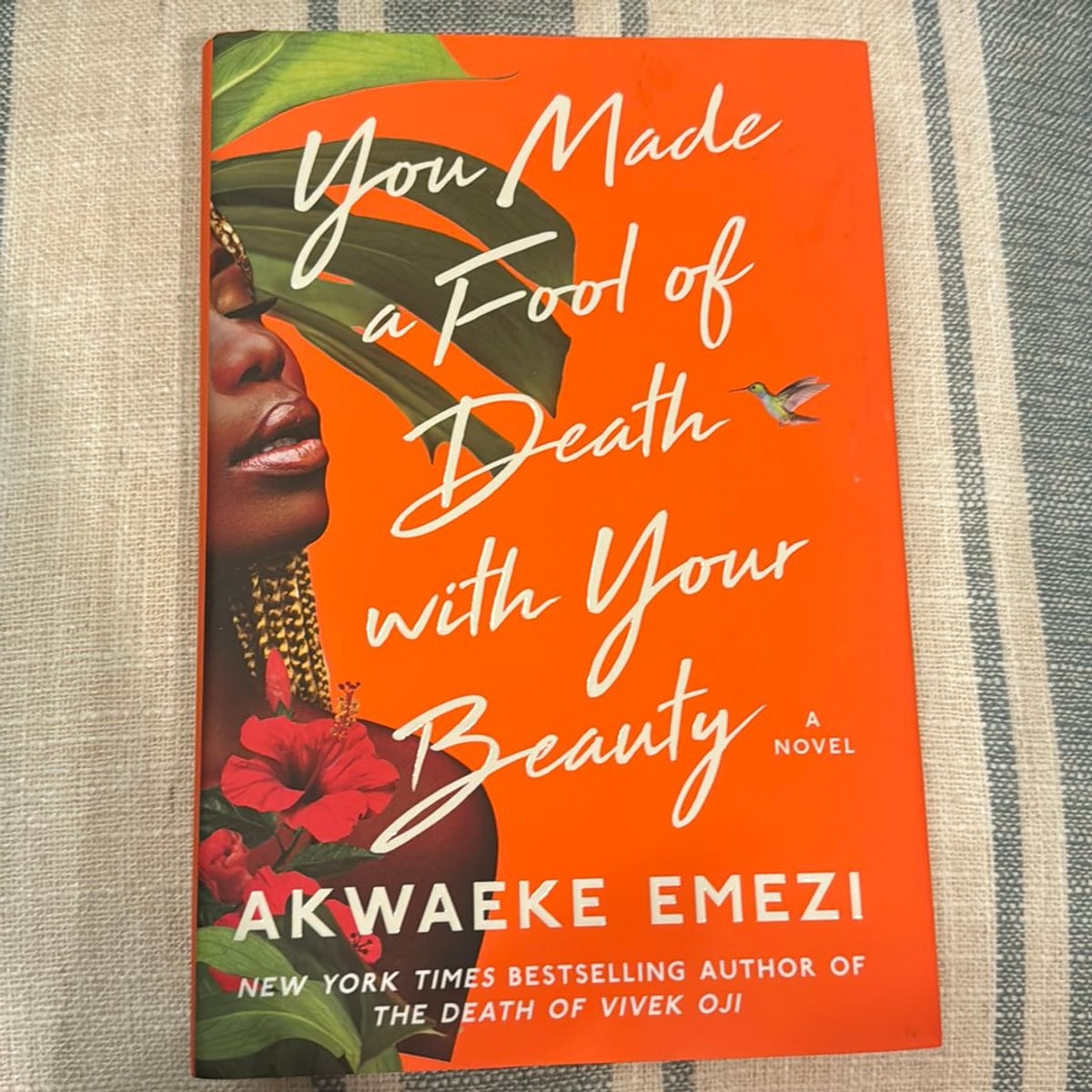 You Made a Fool of Death with Your Beauty by Akwaeke Emezi