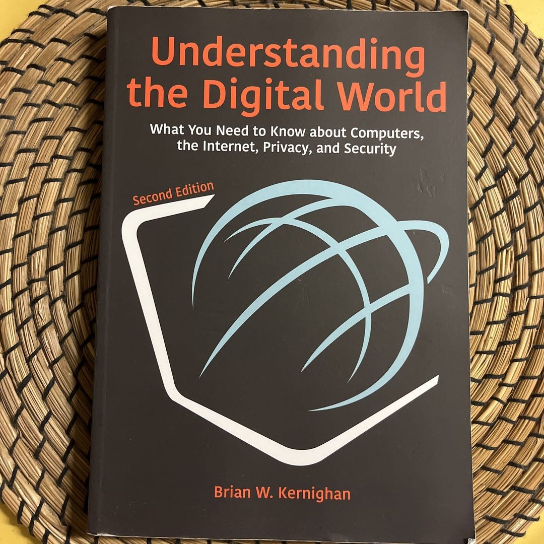 Understanding the Digital World by Brian W. Kernighan