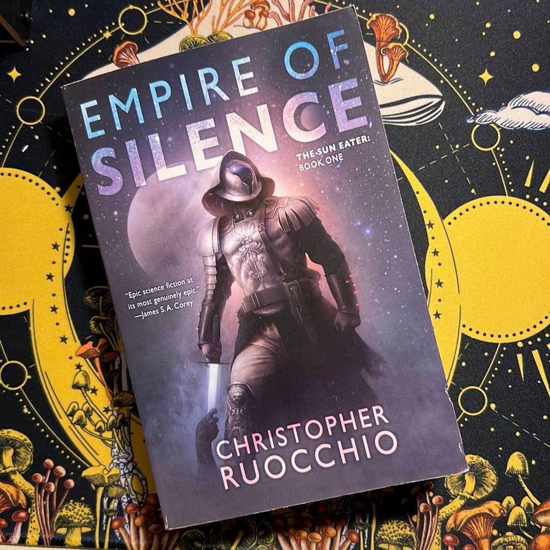 Empire of Silence by Christopher Ruocchio