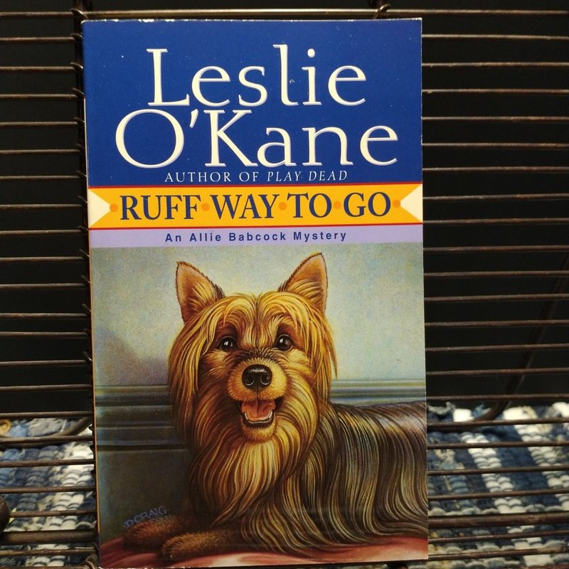 Ruff Way to Go by Leslie O'Kane