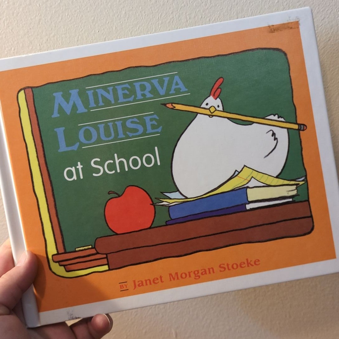 Minerva Louise at School by Janet Morgan Stoeke