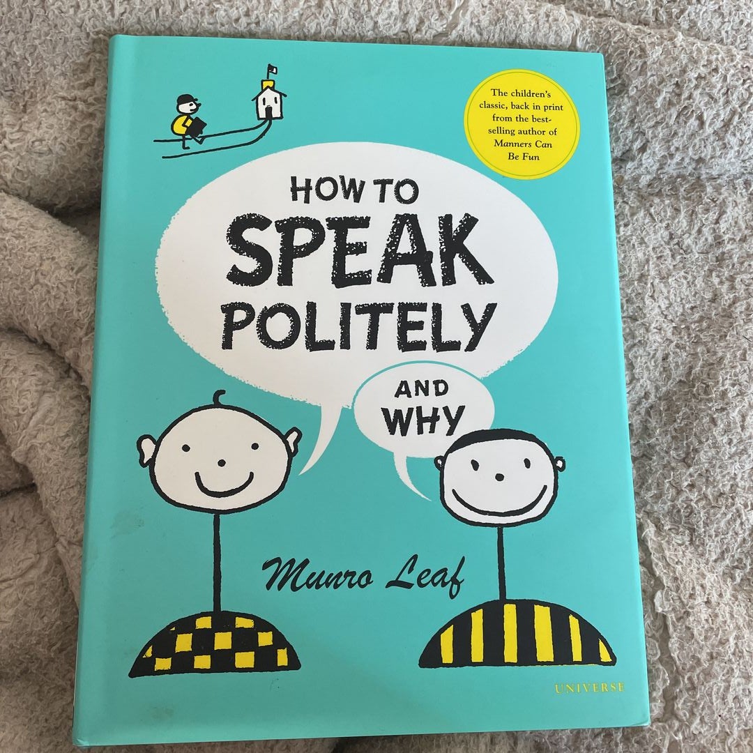How to Speak Politely and Why
