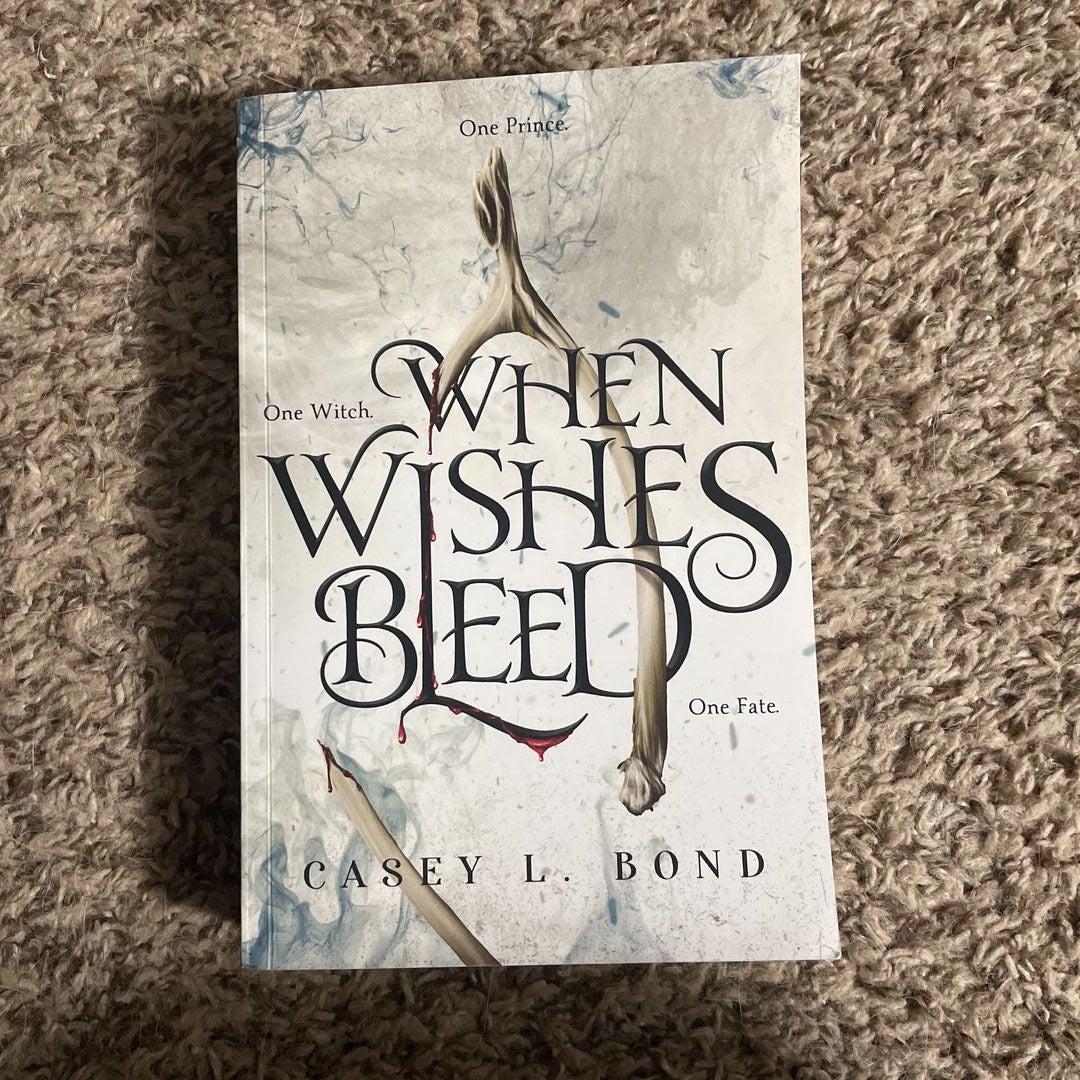 When Wishes Bleed