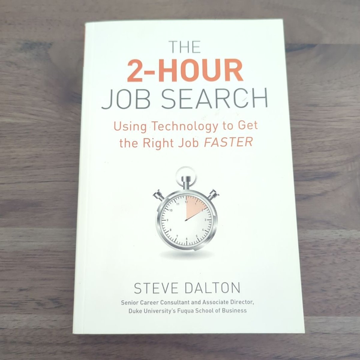 The 2-Hour Job Search by Steve Dalton