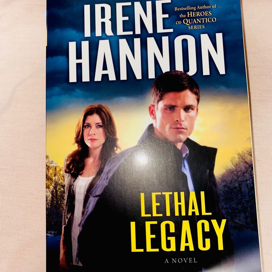 Lethal Legacy by Irene Hannon