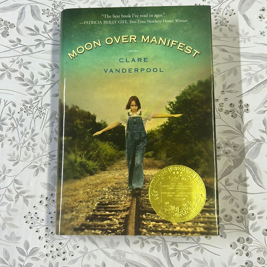 Moon over Manifest by Clare Vanderpool