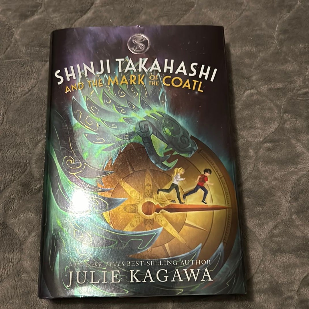 Shinji Takahashi and the Mark of the Coatl by Julie Kagawa