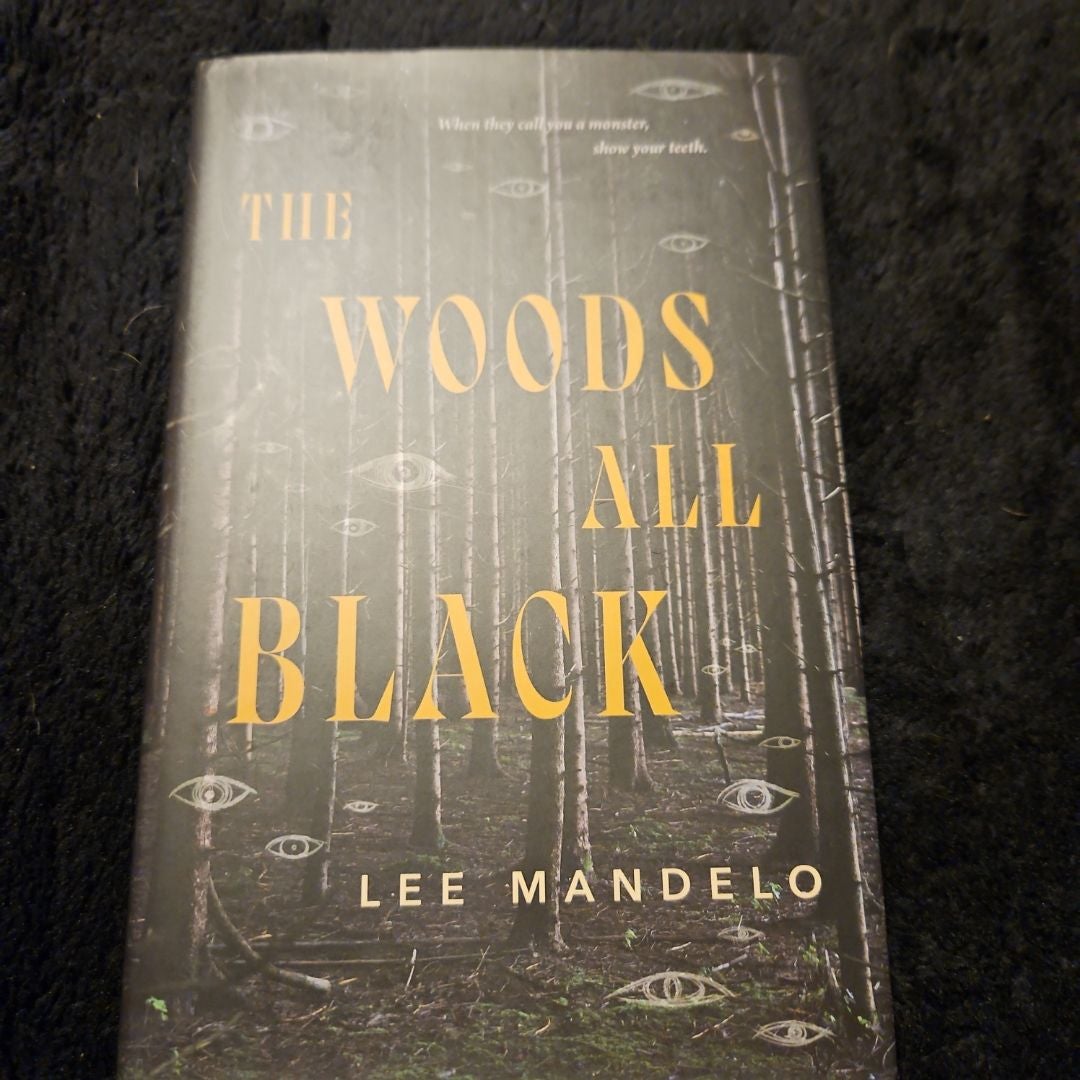 The Woods All Black by Lee Mandelo