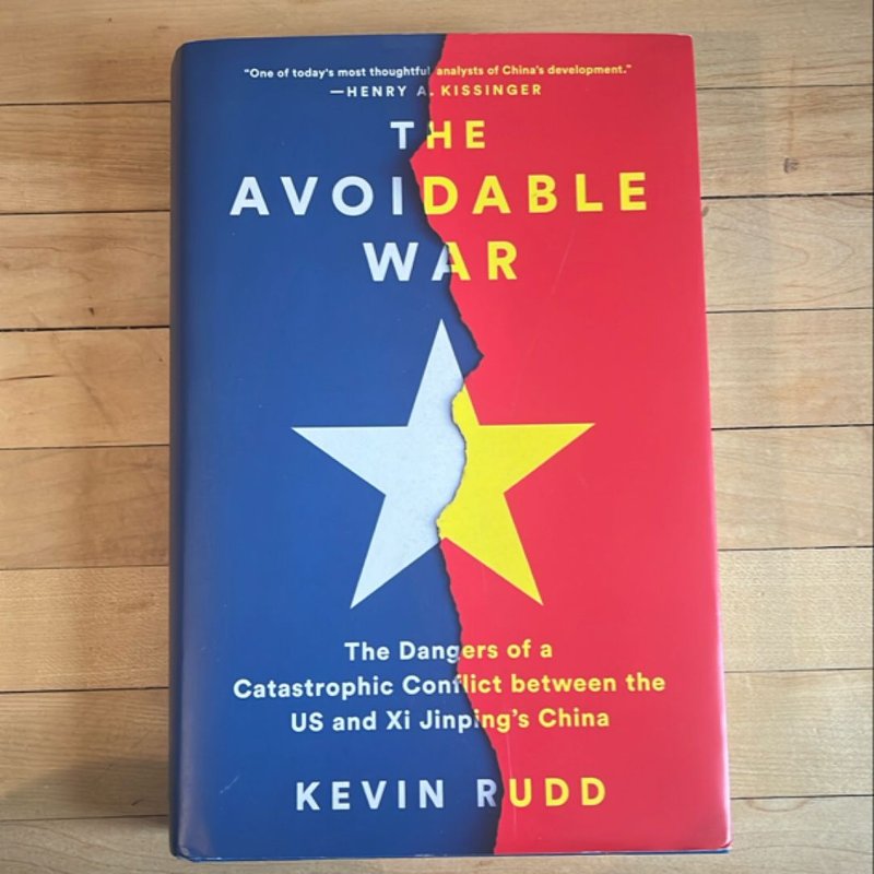 The Avoidable War by Kevin Rudd