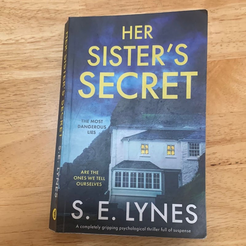 Her Sister's Secret by S. E. Lynes