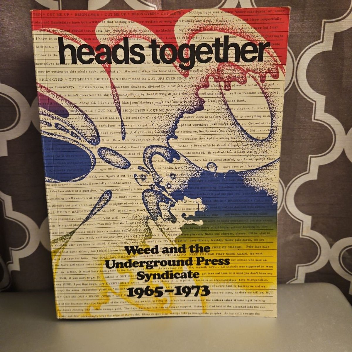 Heads Together: Weed and the Underground Press Syndicate, 1965 1973 by ...