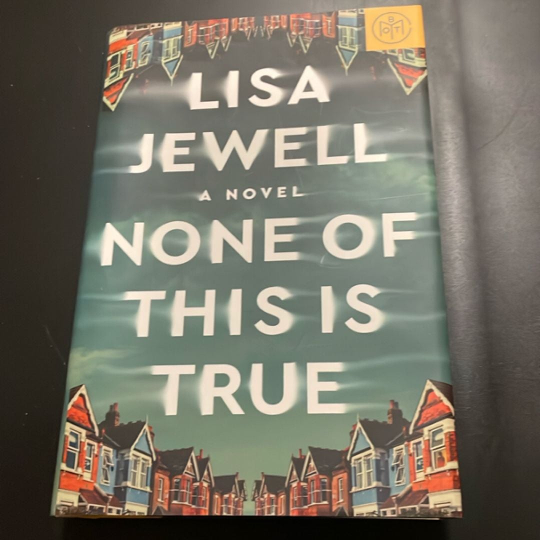None of This Is True by Lisa Jewell, Hardcover | Pangobooks