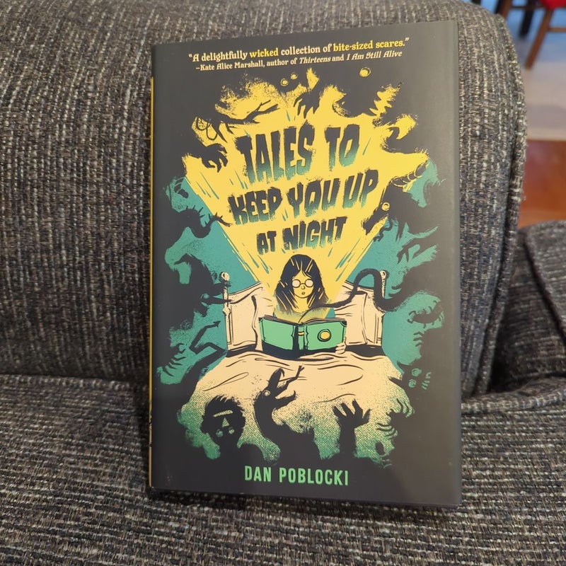 Tales to Keep You up at Night by Dan Poblocki