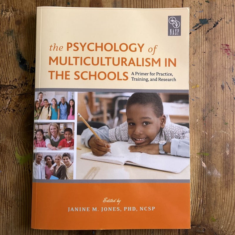 Psychology of Multiculturalism in Schools by Jones