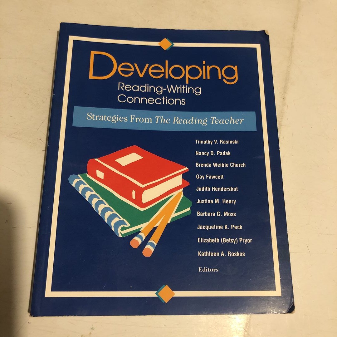 Developing Reading-Writing Connections by Jacqueline K. Peck, Elizabeth ...