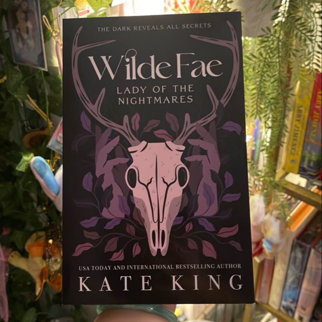 Wilde Fae: Lady of the Nightmares by Kate King