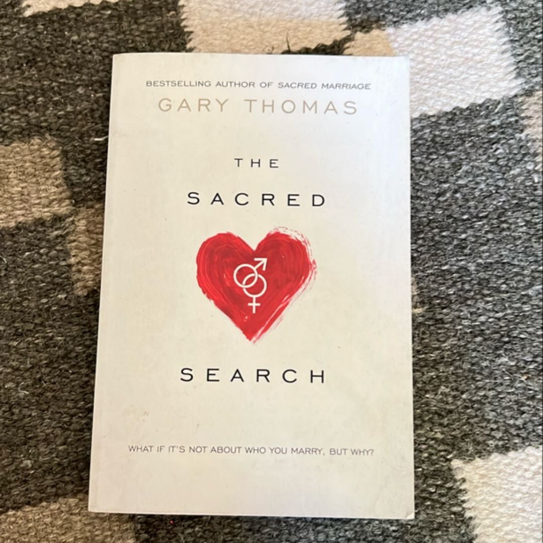 The Sacred Search by Gary Thomas