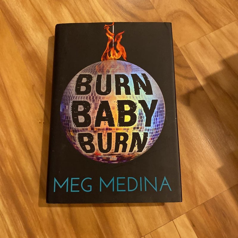 Burn Baby Burn by Meg Medina, Hardcover | Pangobooks