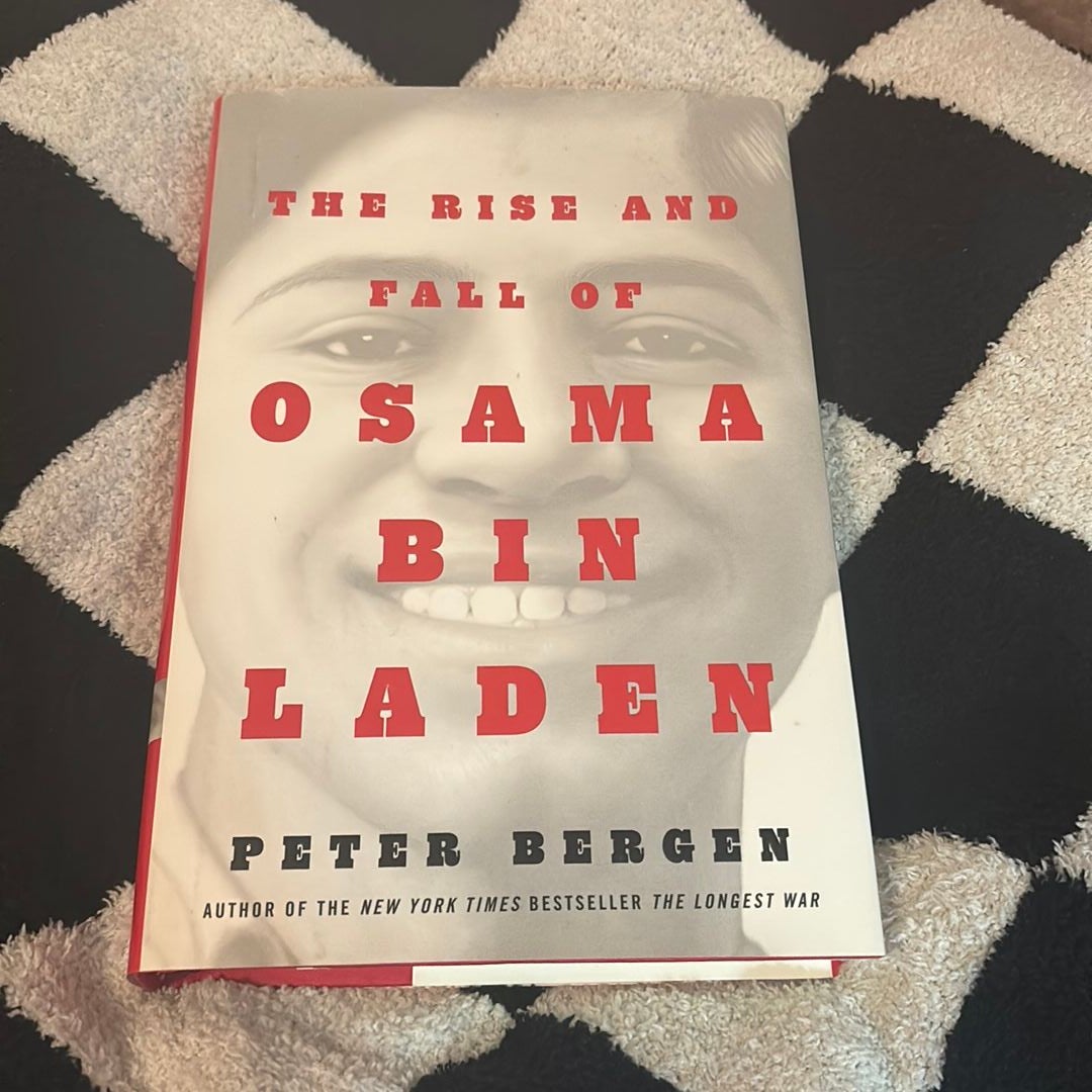 The Rise and Fall of Osama Bin Laden by Peter L. Bergen, Hardcover ...