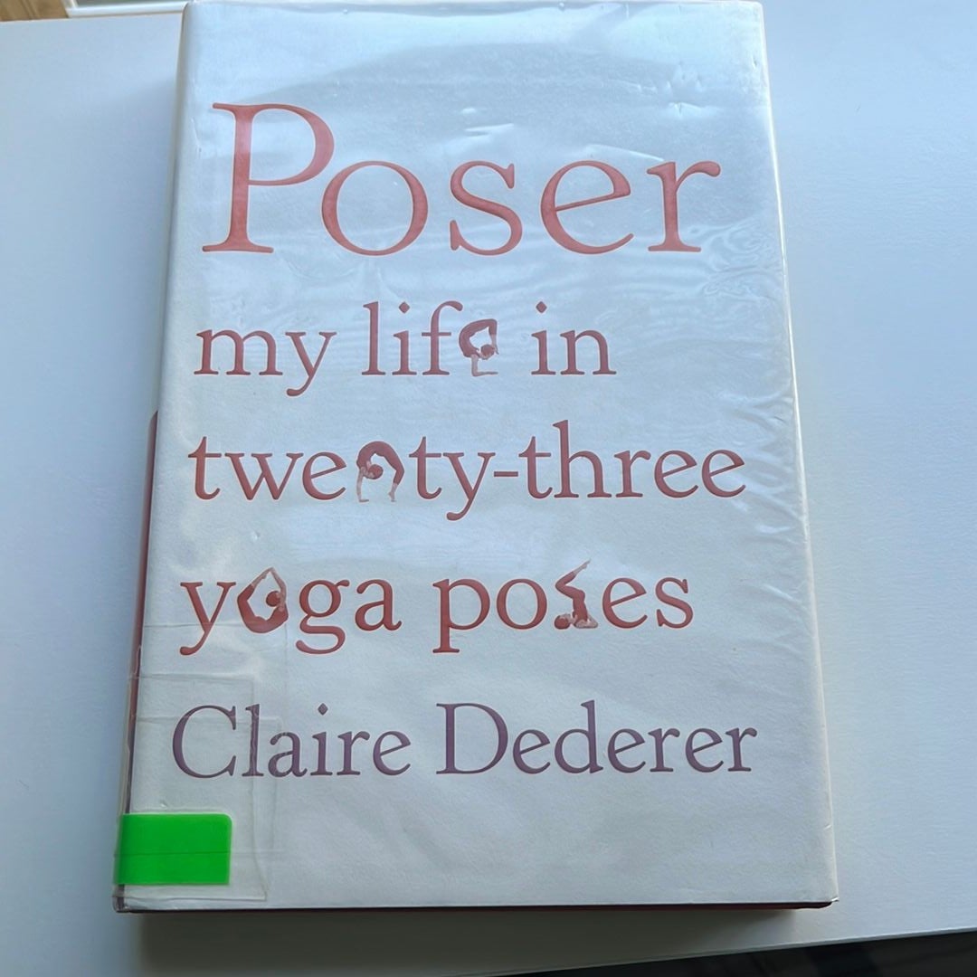Poser by Claire Dederer, Paperback | Pangobooks