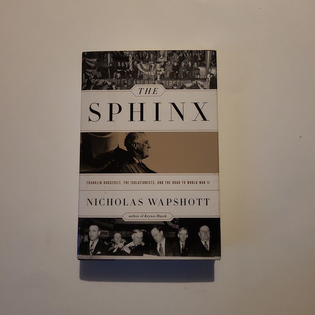 The Sphinx by Nicholas Wapshott