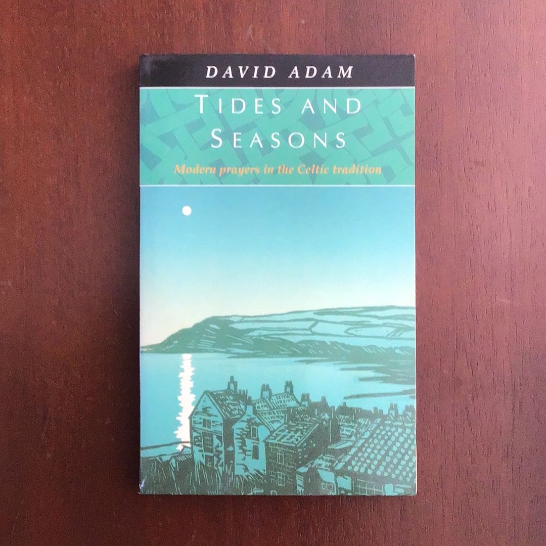 Tides and Seasons by David Adam
