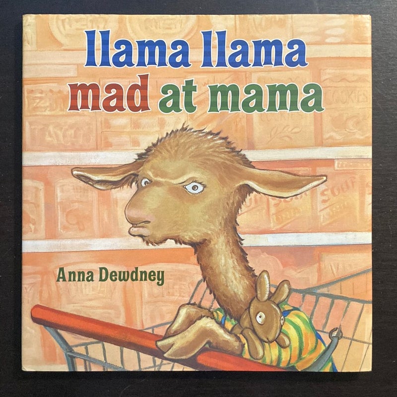 Llama Llama Mad at Mama by Anna Dewdney, Hardcover | Pangobooks