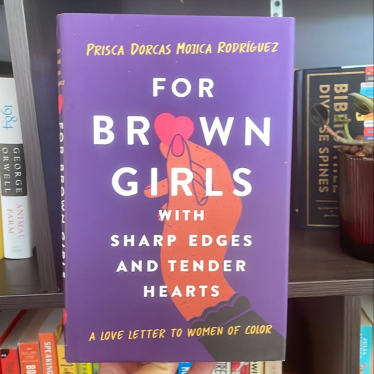 For Brown Girls with Sharp Edges and Tender Hearts by Prisca Dorcas ...