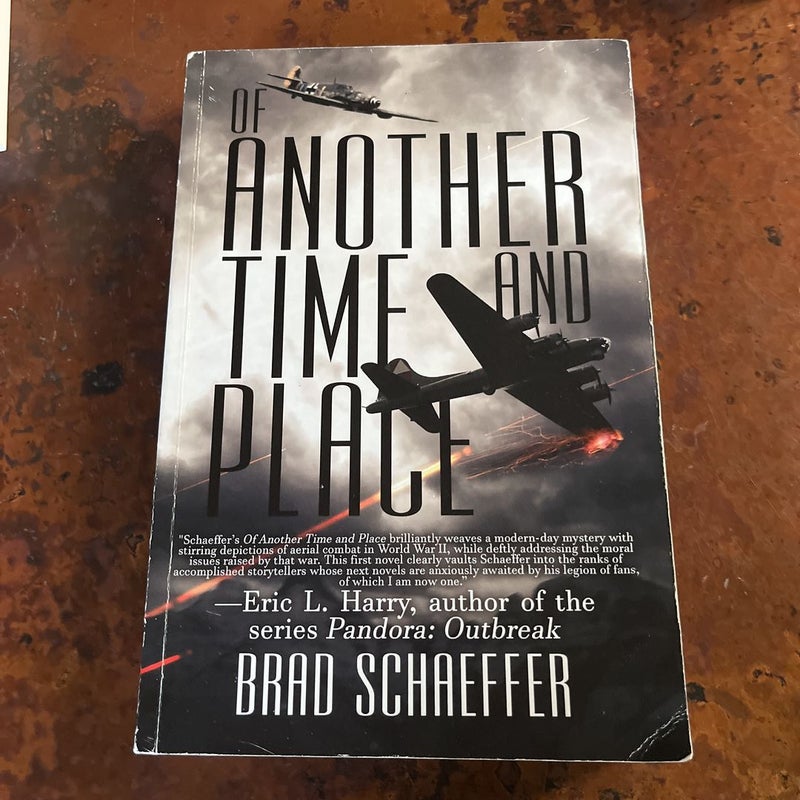 Of Another Time and Place by Brad Schaeffer