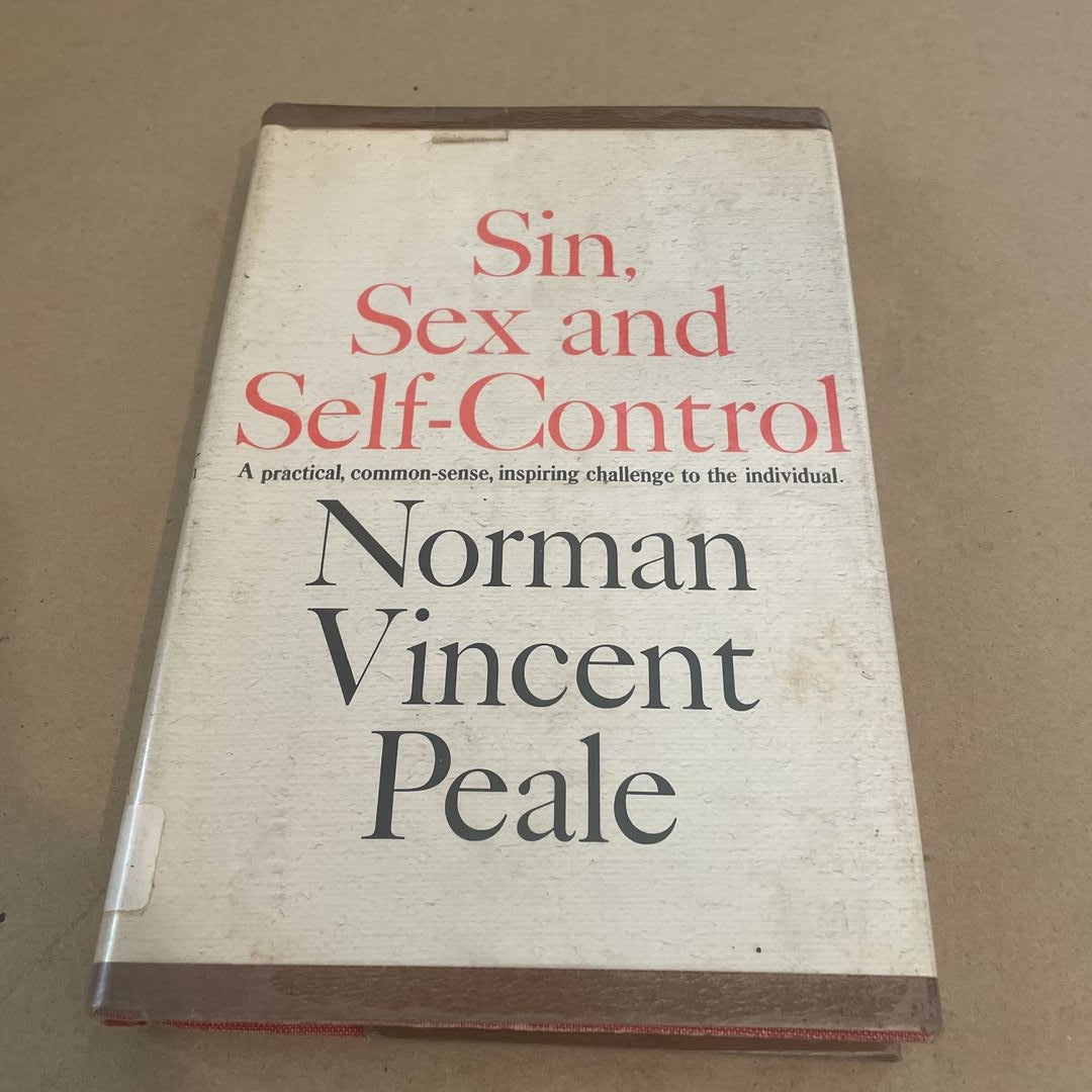Sin, Sex and Self-Control by Norman Vincent Peale, Hardcover | Pangobooks