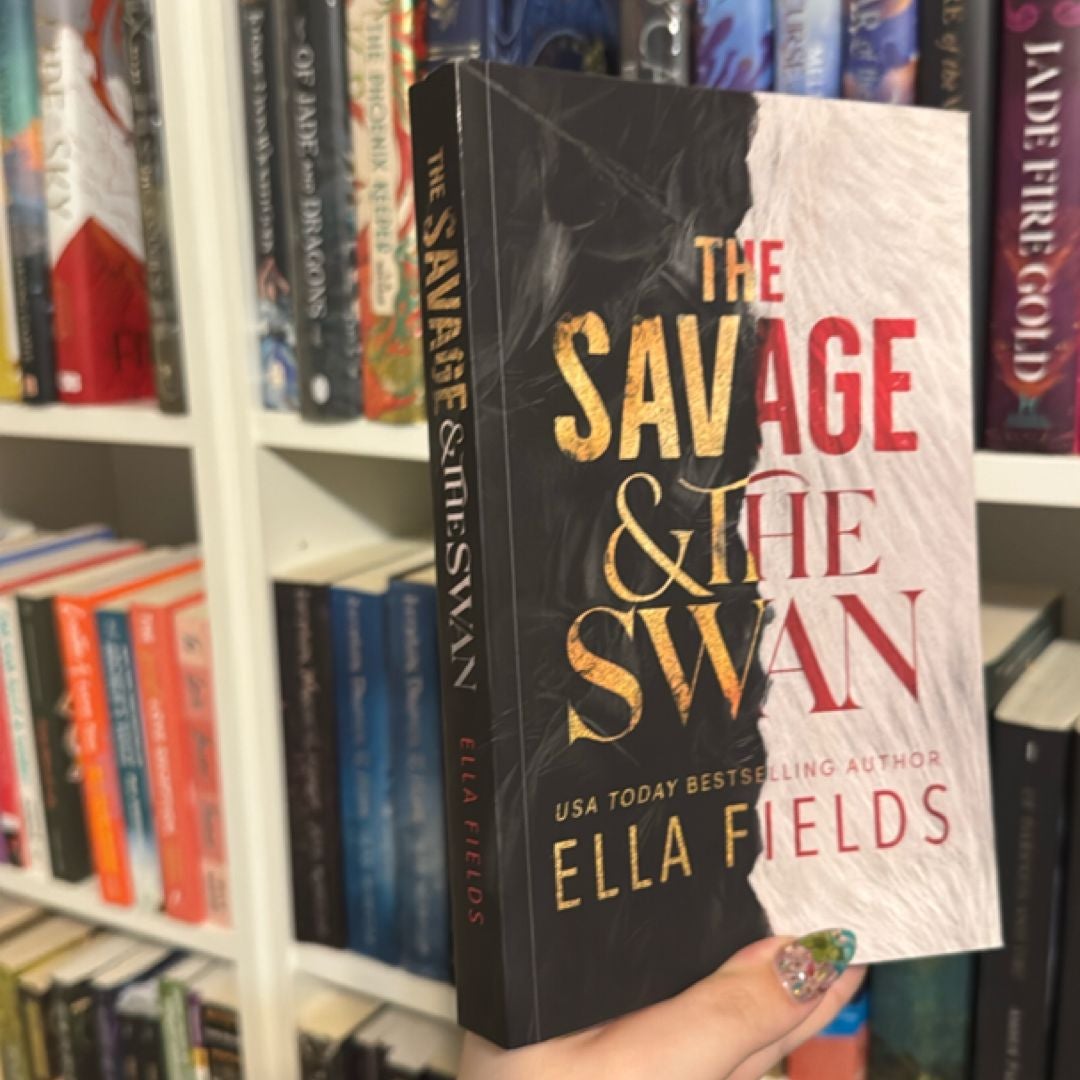 The Savage and the Swan by Ella Fields