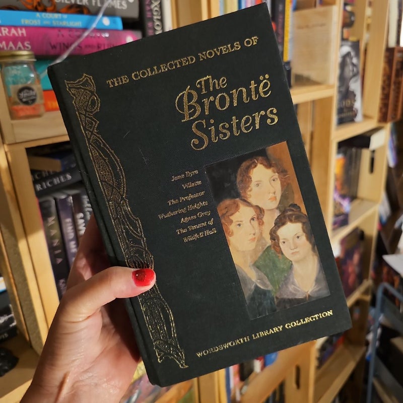 The Bronte Sisters by Anne Brontë, Charlotte Brontë, Emily Brontë, Jane ...