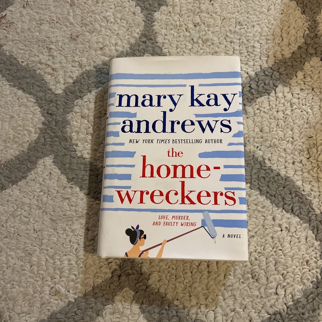 The Homewreckers by Mary Kay Andrews, Hardcover | Pangobooks