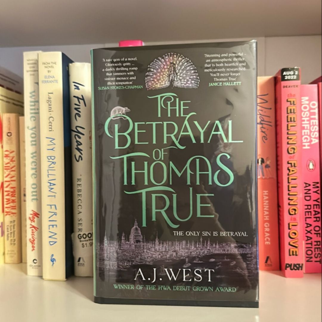 The Betrayal of Thomas True by A. J. West