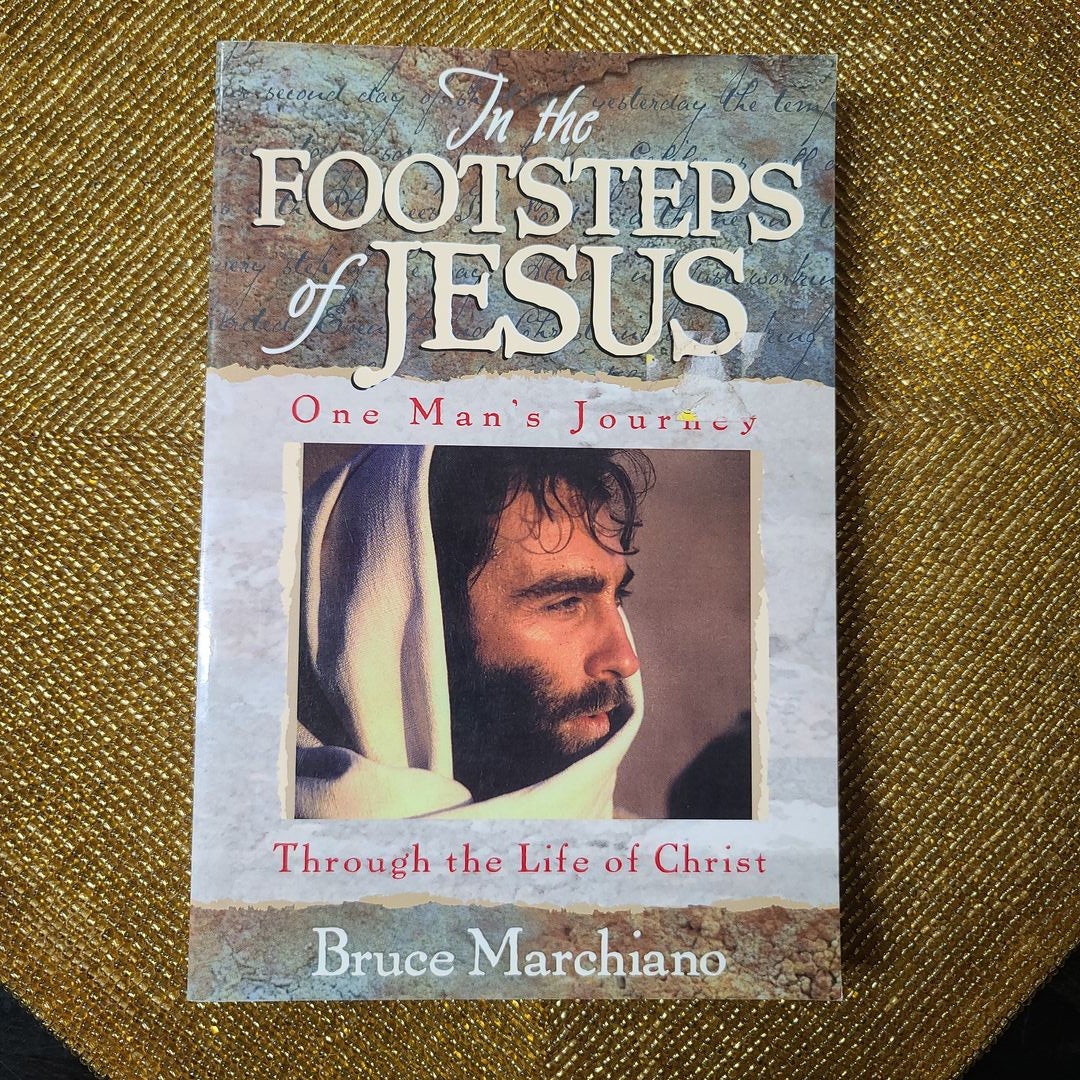 In the Footsteps of Jesus by Bruce Marchiano, Paperback | Pangobooks