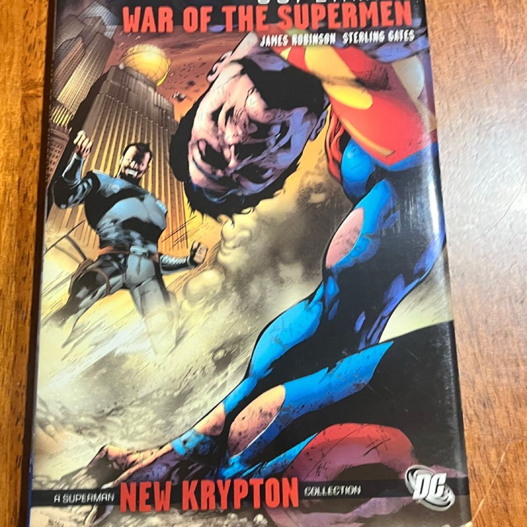 Superman - War of the Supermen by Sterling Gates, James Robinson, Eddy ...