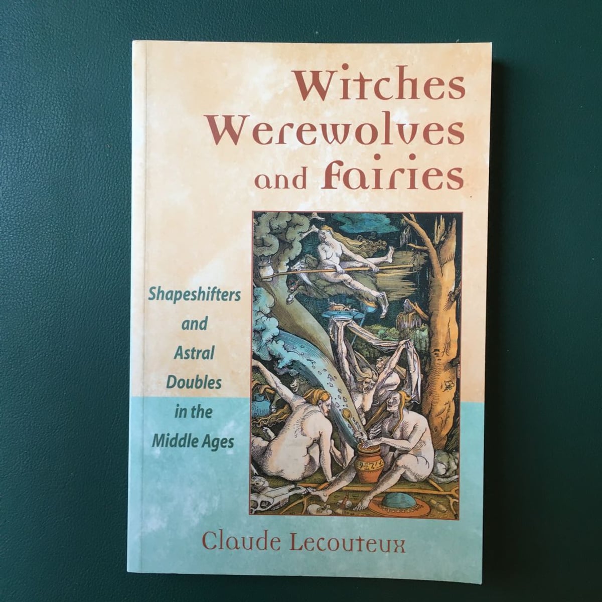 Witches, Werewolves, and Fairies by Claude Lecouteux