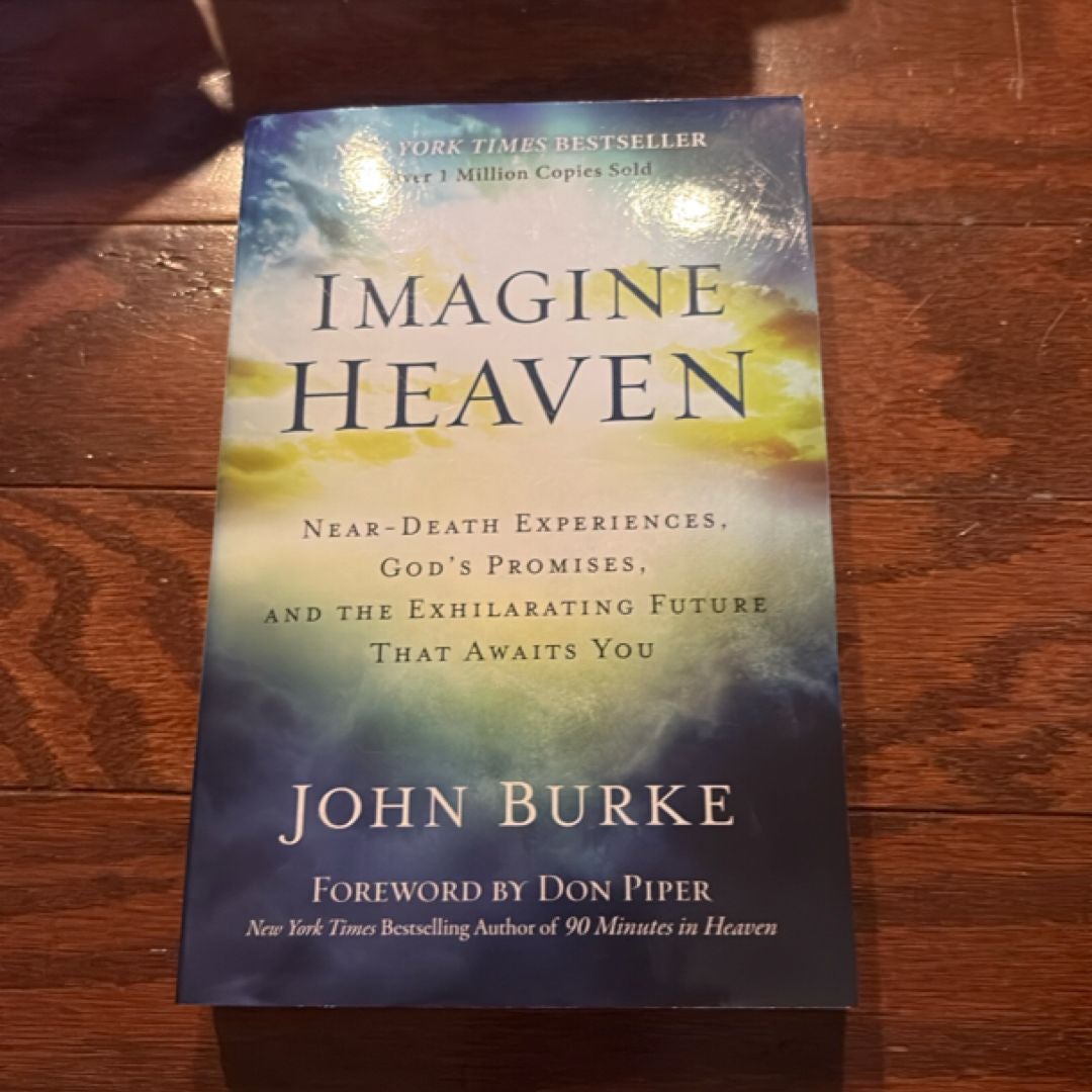 Imagine Heaven by John Burke, Don Piper