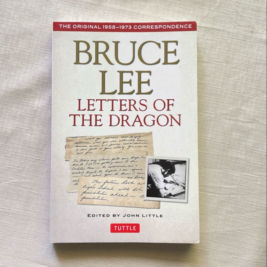 Bruce Lee Letters of the Dragon by Bruce Lee
