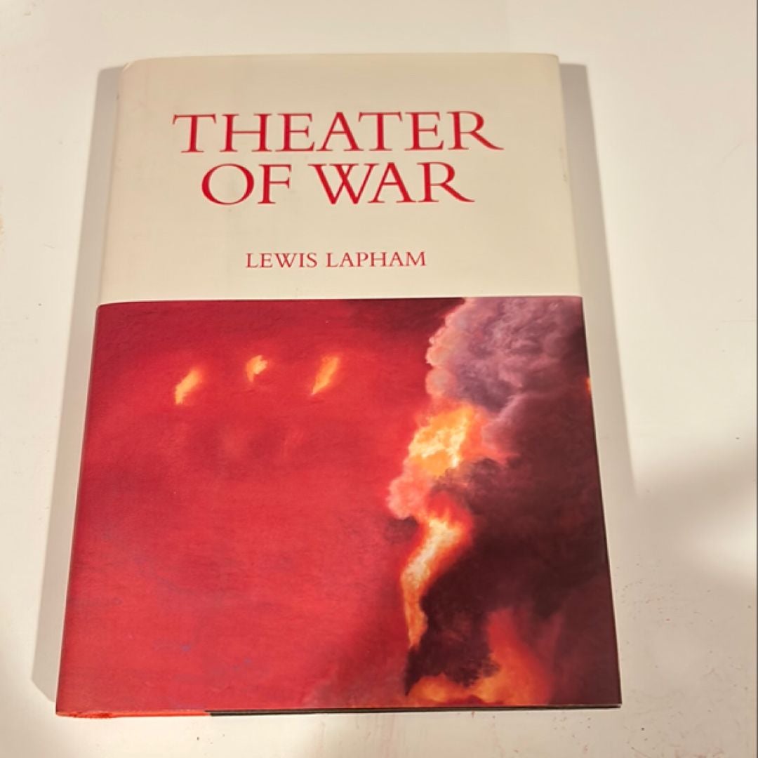 Theater of War by Lewis Lapham