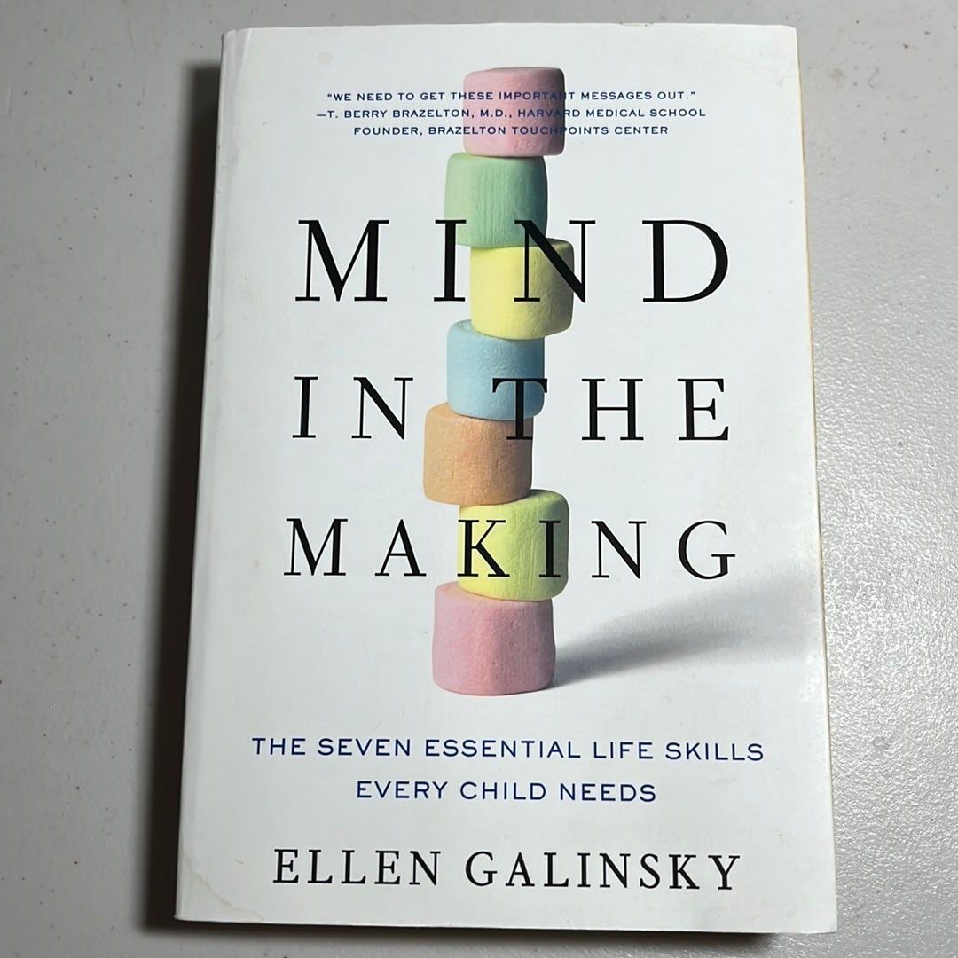 Mind in the Making by Ellen Galinsky
