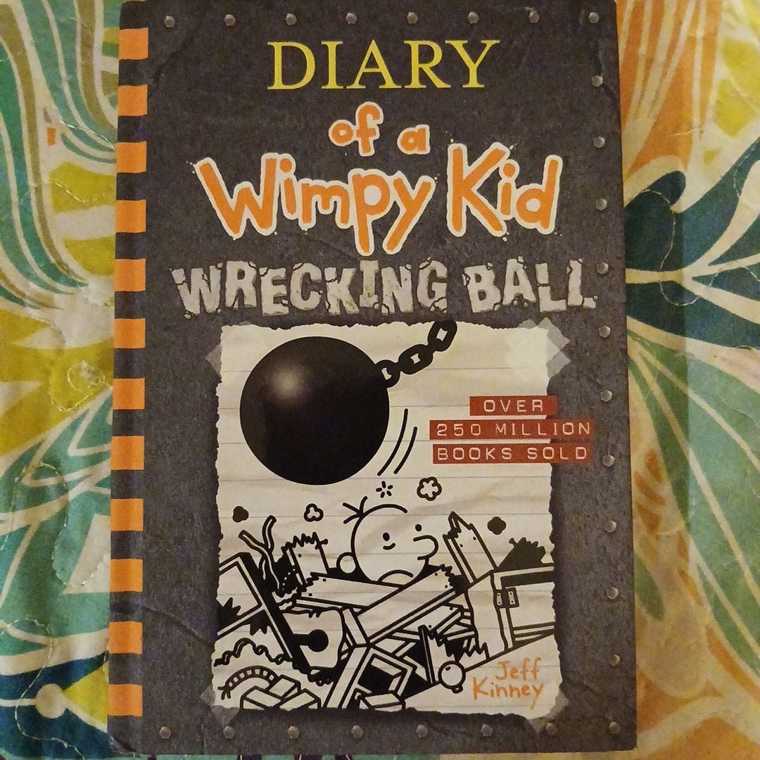 Wrecking Ball (Diary of a Wimpy Kid Book 14) by Jeff Kinney, Hardcover ...