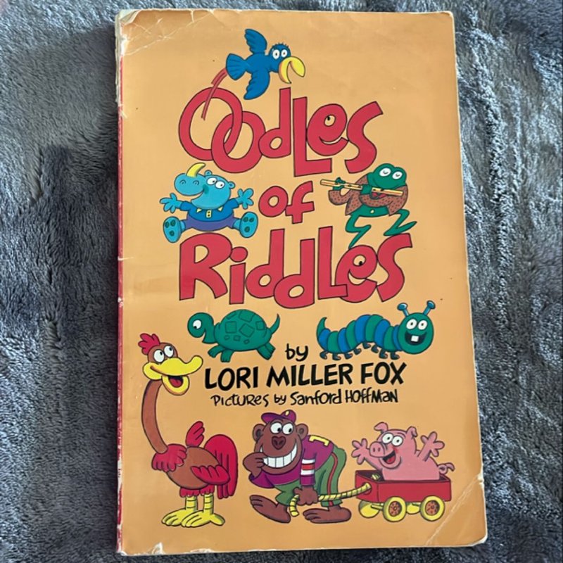 Oodles of Riddles by Lori Miller Fox