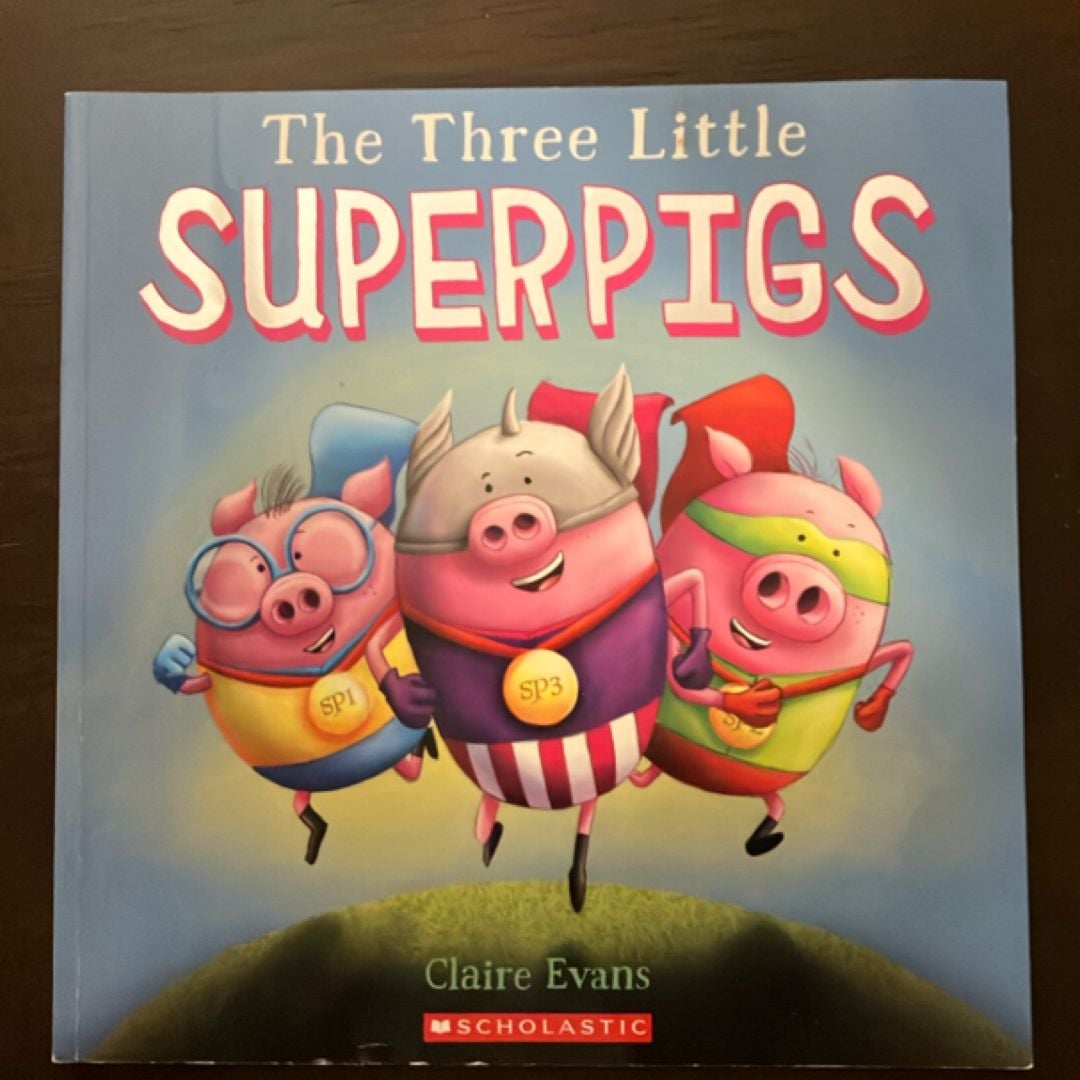 The Three Little Superpigs by Claire Evans, Paperback | Pangobooks