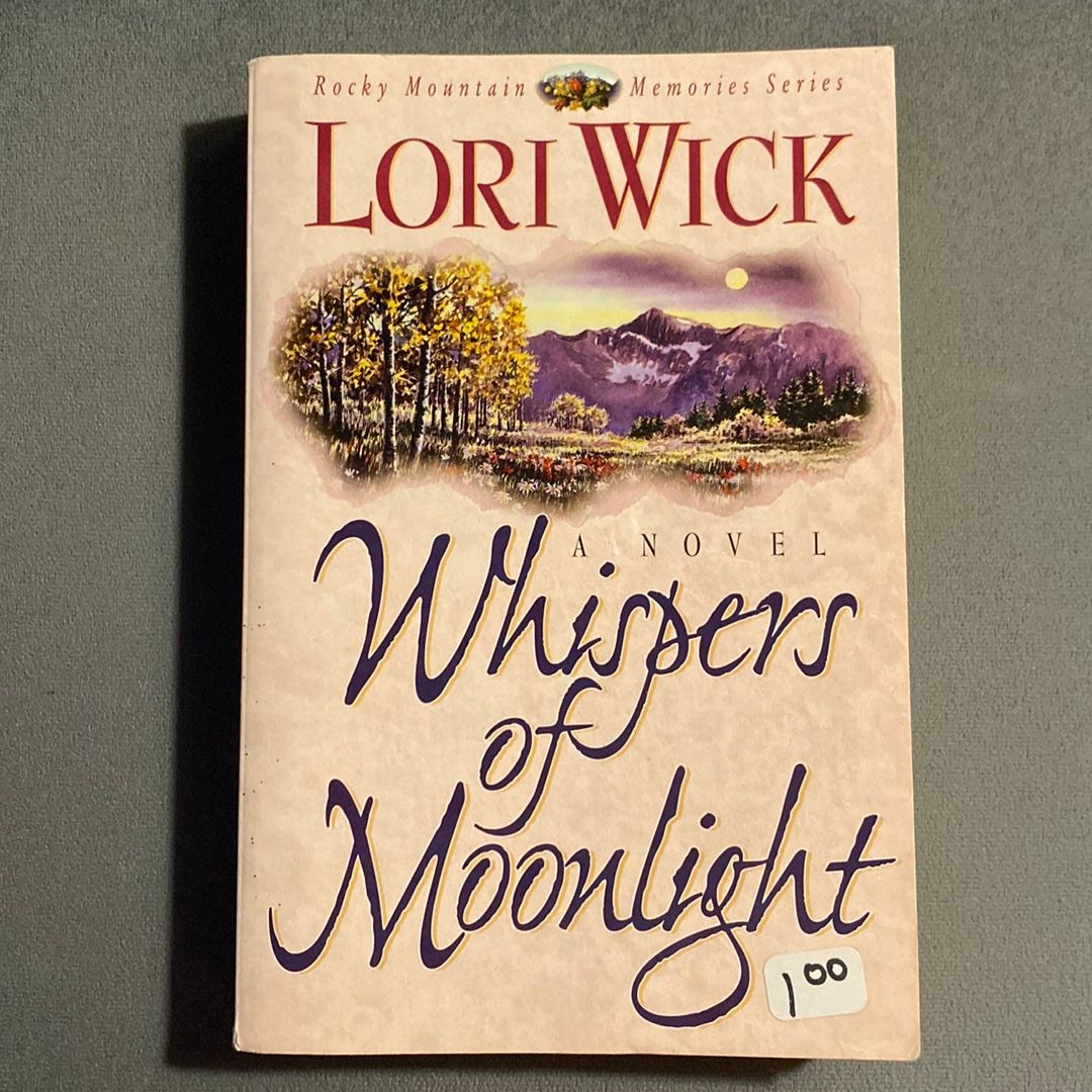 Whispers of Moonlight by Lori Wick